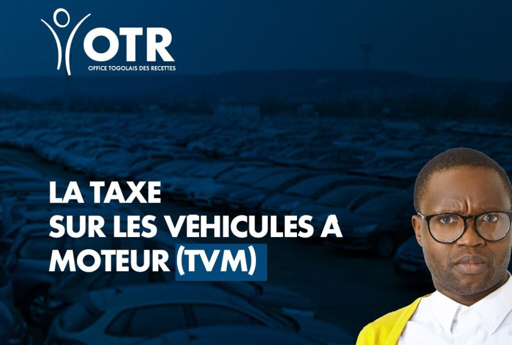 Togo : Tout savoir sur la TVM - ActuBilan